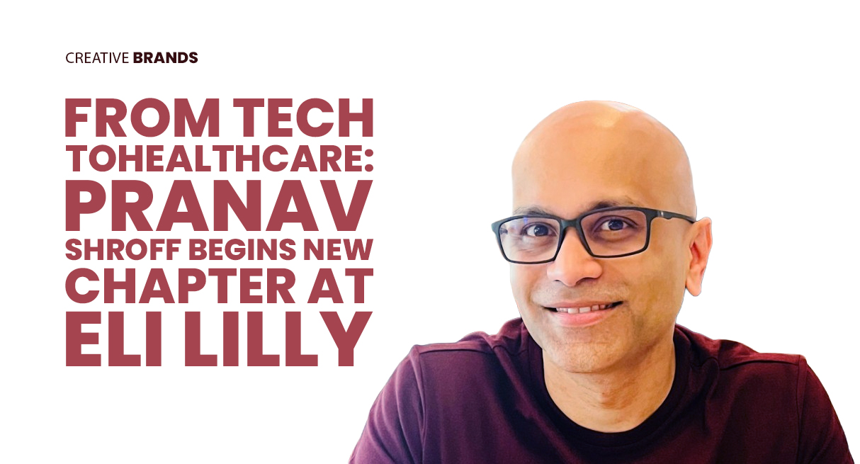 From Tech to Healthcare: Pranav Shroff Begins New Chapter at Eli Lilly ...