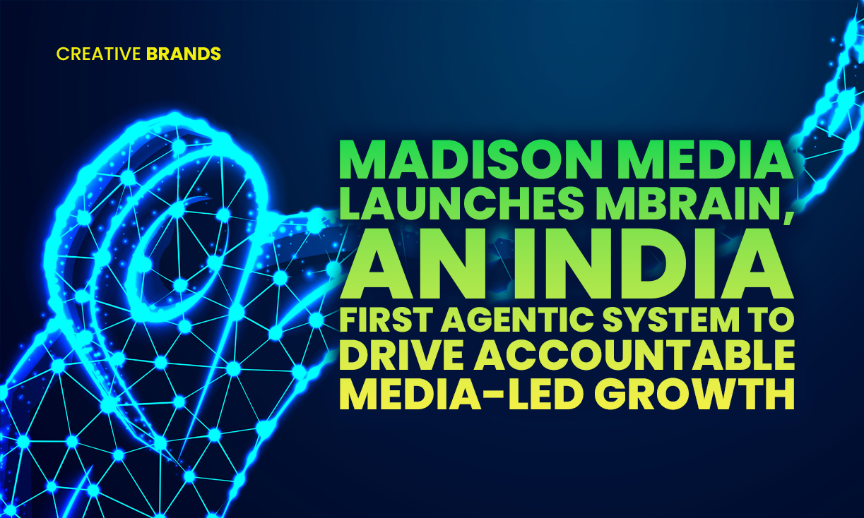 Madison Media Launches MbrAIn, an India-First Agentic System to Drive ...