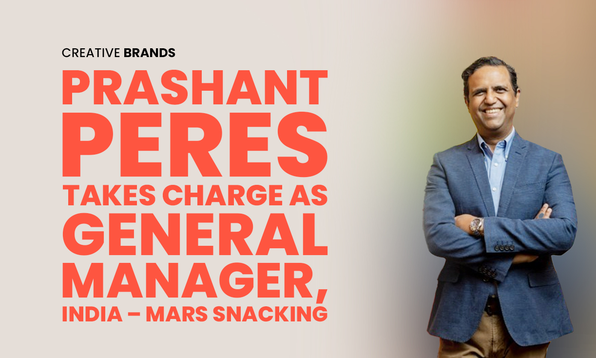 PRASHANT PERES TAKES CHARGE AS GENERAL MANAGER, INDIA – MARS SNACKING ...